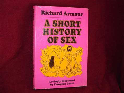Armour Richard A Short History Of Sex 1971 Illustrated By Campbell