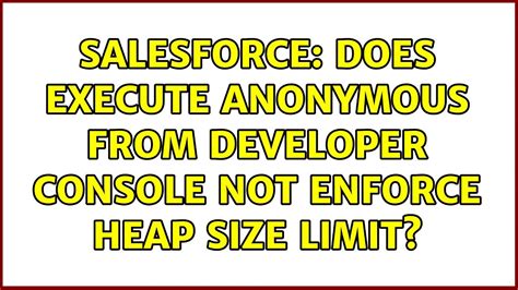 salesforce does execute anonymous from developer console not enforce