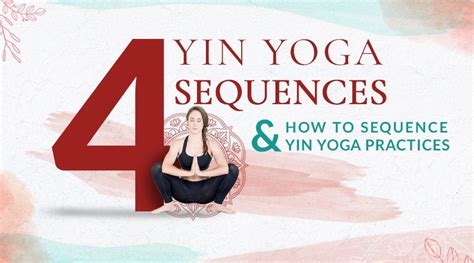 Yin Yoga Practice Emphasizes The Connective Tissues And Joints Of The