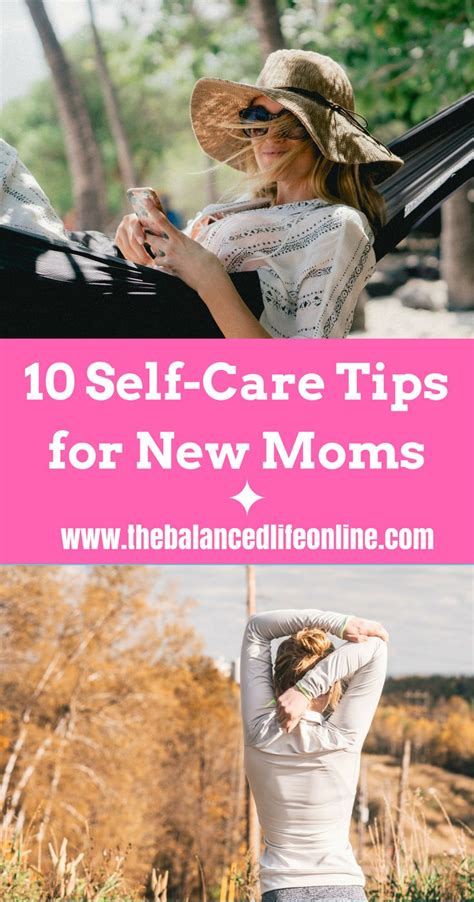 10 Self Care Tips For New Moms New Moms Self Care Mom