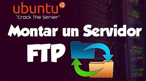 montar un servidor ftp en ubuntu server 16 04 3 lts
