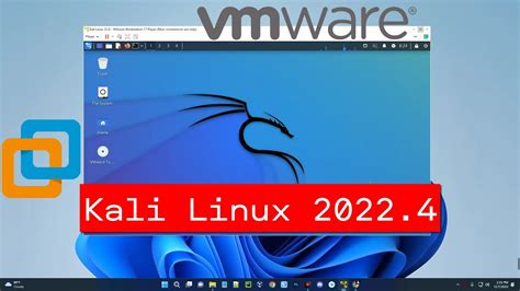 How To Install Kali Linux 2022 4 On Vmware Workstation Player Youtube