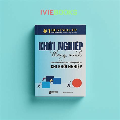 Mua Khởi Nghiệp Thông Minh Đừng Để Những Điều Này Khiến Bạn Thất Bại