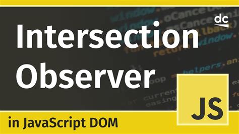 how to use the intersection observer api in javascript