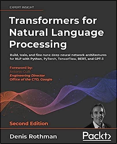 transformers for natural language processing build train and fine