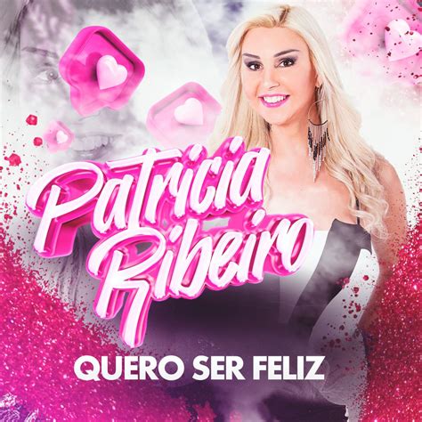 Cantora Portuguesa Patrícia Ribeiro Acaba De Lançar Novo Single “quero
