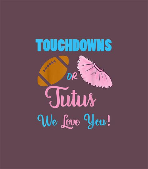 Cute Touchdowns Or Tutus Gender Reveal For Mom And Dad Digital Art By