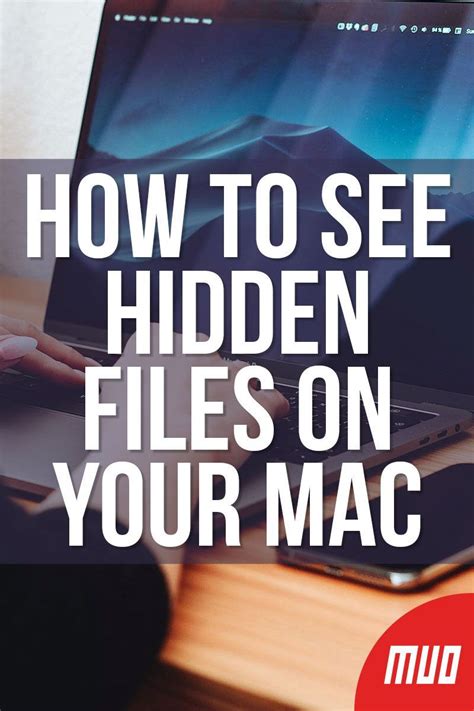 how to see hidden files on your mac macbook hacks macbook pro tips