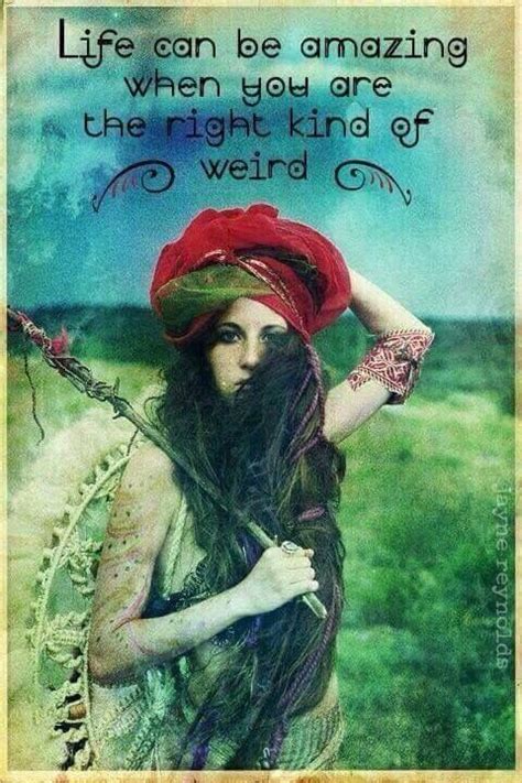 ☮ American Hippie ☮ My Weird Wild Women Sisterhood Hippie Quotes