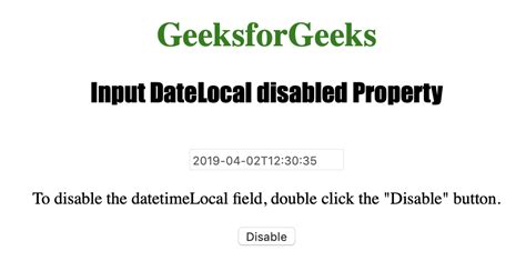 html dom input datetimelocal disabled property geeksforgeeks