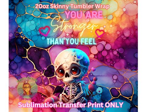 20oz Tumbler Sublimation Transfer You Are Stronger Than You Feel