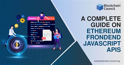 a complete guide on ethereum frontend javascript apis