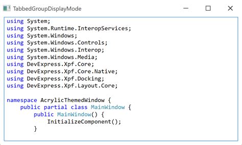 documentgroup tabbedgroupdisplaymode property wpf