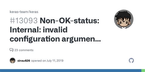 non ok status internal invalid configuration argument aborted core