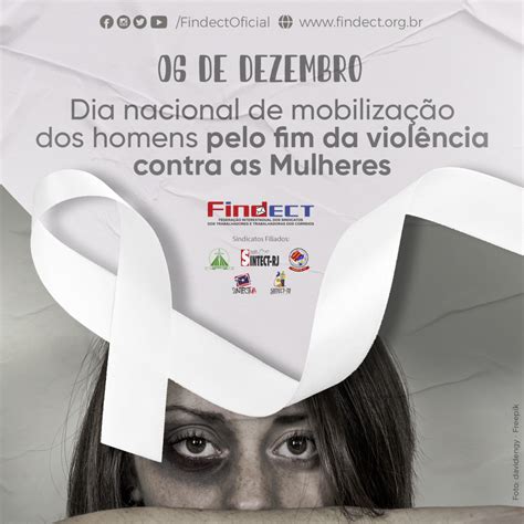 Dia Nacional De Mobilização Dos Homens Pelo Fim Da Violência Contra As