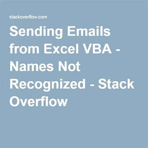 sending emails from excel vba names not recognized excel names