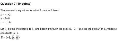 Solved The Parametric Equations For A Line L1 Are As