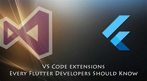 vs code extensions every flutter developers should know