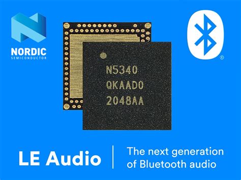 nordic semiconductor nrf5340 for bluetooth 5 2 and le audio