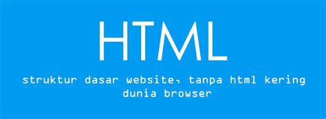 Belajar Html5 Dasar Sampai Menengah ~ Belajar Membuat Web Dari Dasar