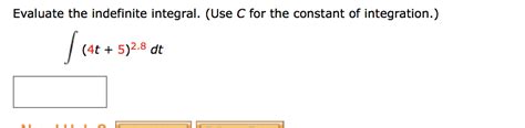 solved evaluate the indefinite integral use c for the c