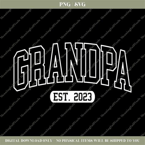 Grandpa Est 2023 Svg And Png Etsy