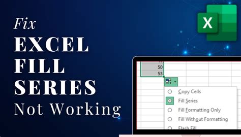fix excel fill series not working [quick and easy methods]
