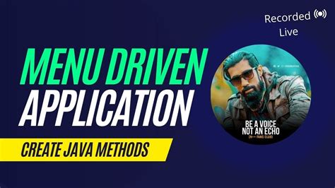 menu driven application in java how to create methods youtube