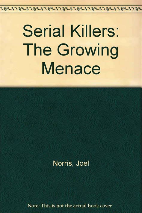 Buy Serial Killers The Growing Menace Book Online At Low Prices In