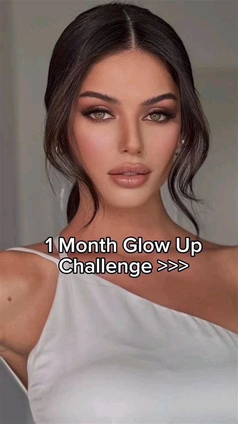 1 Month Glowup Challenge In 2024 Beauty Hacks Glowing Skin Perfect