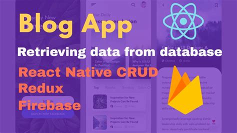 blog app part 5 retrieve data from firebase react native firebase