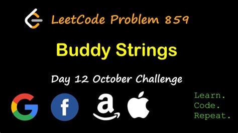 Buddy Strings Leetcode 859 October Leetcode Challenge Day 12