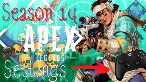 Best Controller Settings Apex Legends Season 14 Youtube