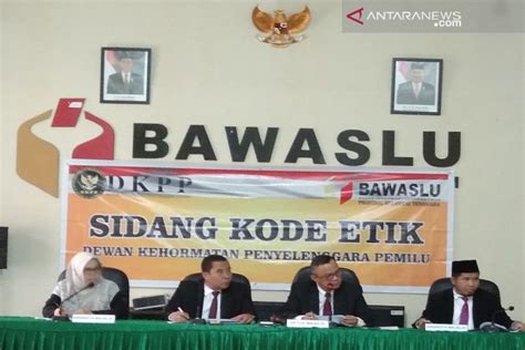Dilaporkan Bawaslu Kpu Buton Tengah Diperiksa Dkpp Antara News