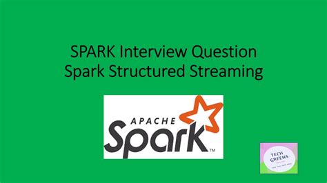 spark structured streaming spark tutorial interview question youtube