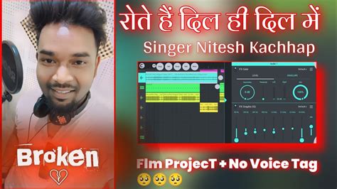 Singer Nitesh Kachhap Flm Project Rote Hai Dil Hi Dil Main New