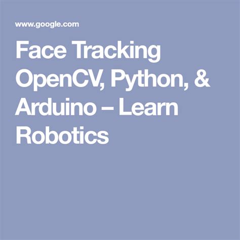 face tracking opencv python and arduino learn robotics learn