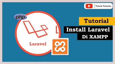 tutorial framework laravel cara instal laravel di