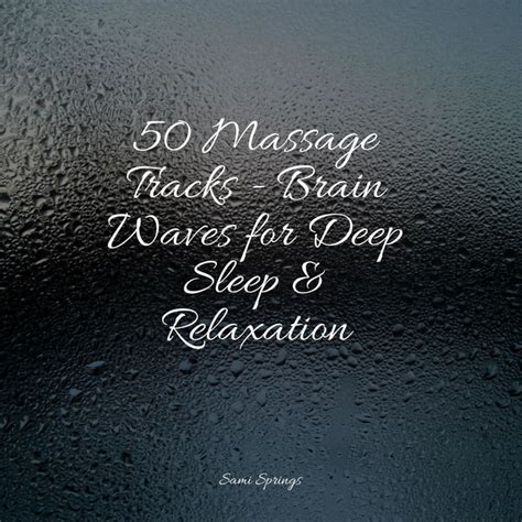 50 Loopable Rain Sounds For Spa And Serenity Album By Sol Y Lluvia
