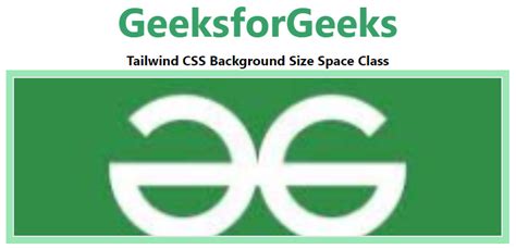 tailwind css background size geeksforgeeks