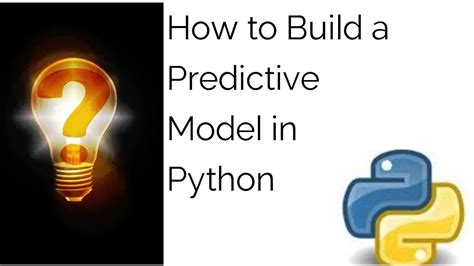how to build a predictive model in python train test model and make