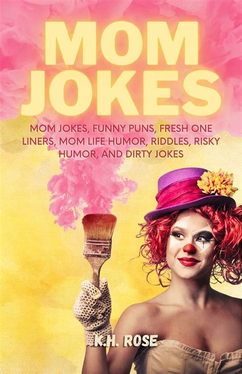 Mom Jokes Funnier Than Dad Jokes Riddles Fresh One Liners Funny