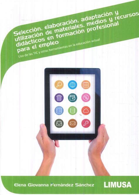 Selección Elaboración Adaptación Y Utilización De Materiales Medios