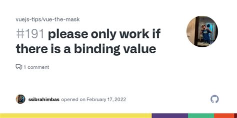 please only work if there is a binding value · issue 191 · vuejs tips