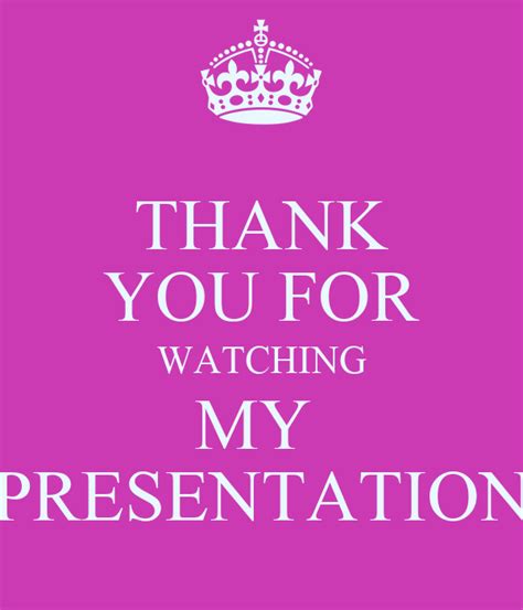 Thank You For Watching My Presentation Poster Ace Keep Calm O Matic