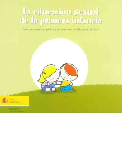 Guia Educacion Sexual Infantil Pdf La Sexualidad Humana Teoría De Apego