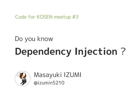 do you know dependency injection ppt
