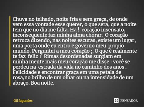 ⁠chuva No Telhado Noite Fria E Sem Gil Fagundes Pensador
