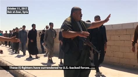 Desperate Is Fighters Surrender To Us Backed Forces In Deir El Zour
