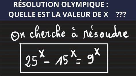 RÉsolution Olympique Quelle Est La Valeur De X Youtube